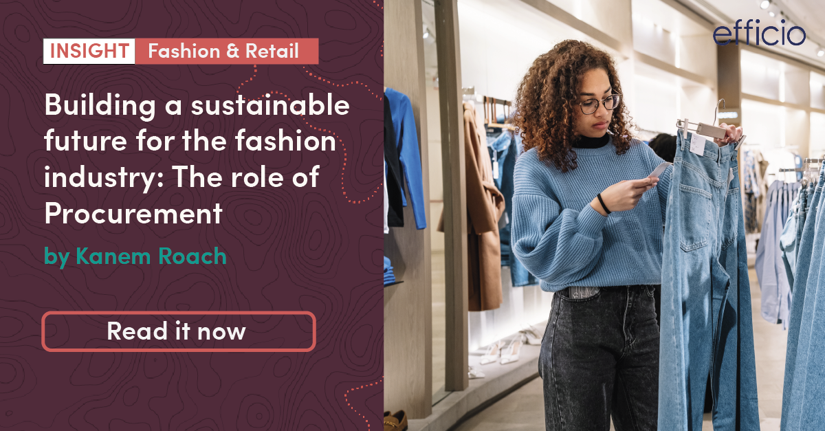Building a sustainable future for the fashion industry: The role of Procurement - Insight ...