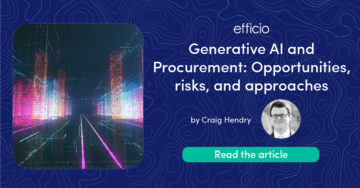 Generative AI and Procurement: Opportunities, risks, and approaches - Insight | Efficio UK